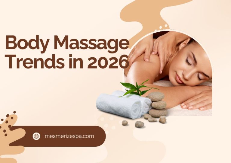 Body Massage Trends in 2026 for Wellness Seekers in Kolkata